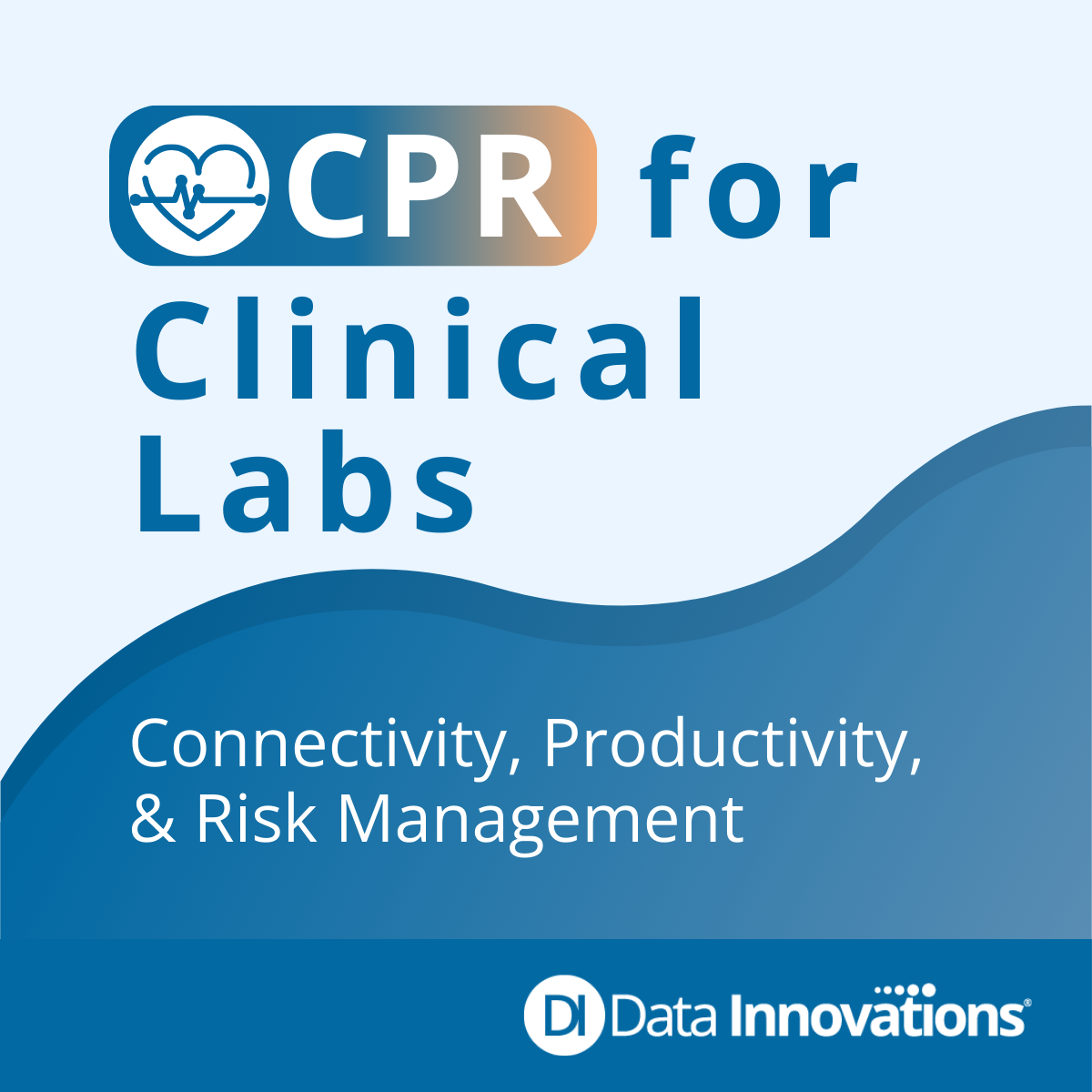 Does Your Lab Need CPR? - Data Innovations